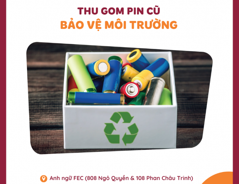 THU GOM PIN CŨ BẢO VỆ MÔI TRƯỜNG